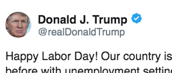 President Trump Urges Everyone To Celebrate Labor Day – Chicks On The Right