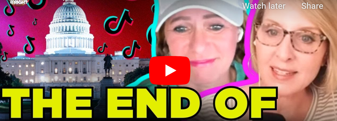What The HECK Is Going On With The Tik Tok Ban? – Chicks On The Right